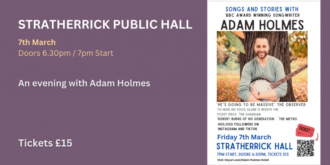 Adam Holmes in concert! | 06 March 2025 | Stratherrick & Foyers ...