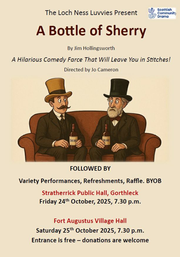 The Loch Ness Luvvies Present - A Bottle of Sherry | 24 October 2025 ...